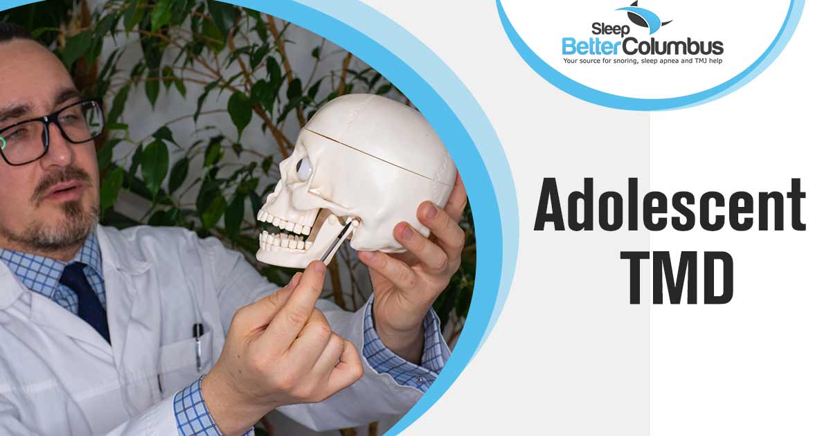Adolescent TMD | Get Your Teenager TMJ Pain Relief